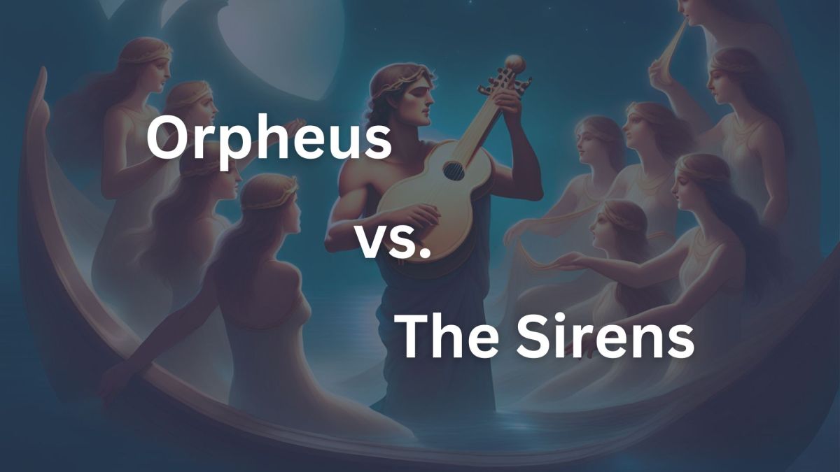Orpheus Outplays the Sirens – My Favorite Musical Myth – Aerik Arkadian