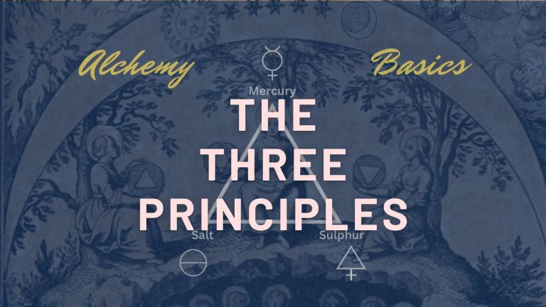 Alchemy: The Three Principles (Tria Prima) – Aerik Arkadian
